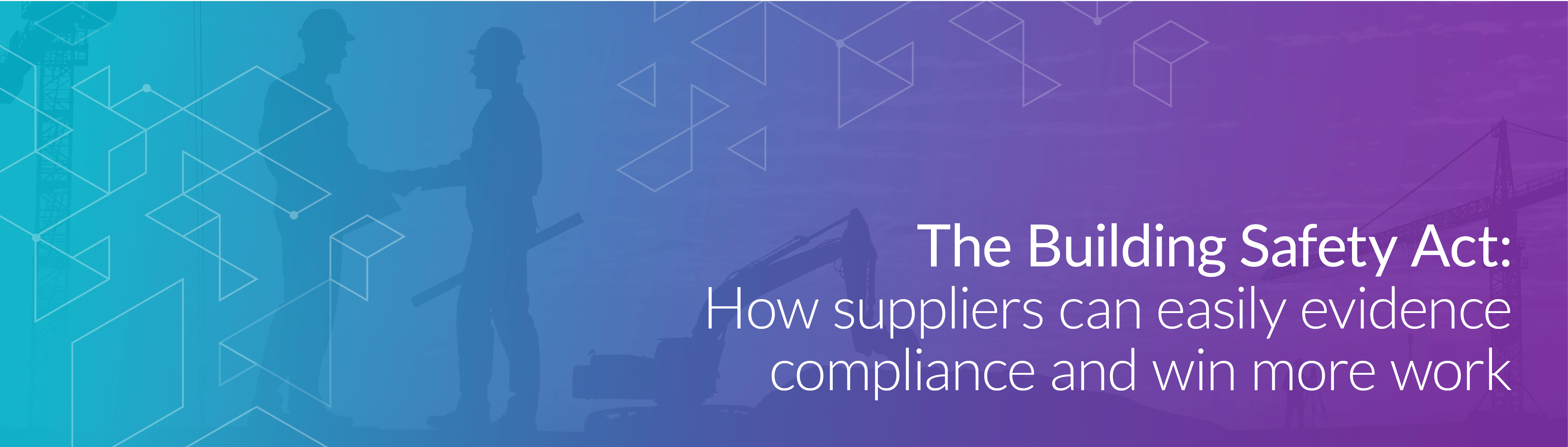Evidence Supplier Building Safety Act Compliance - Blogs | Constructionline