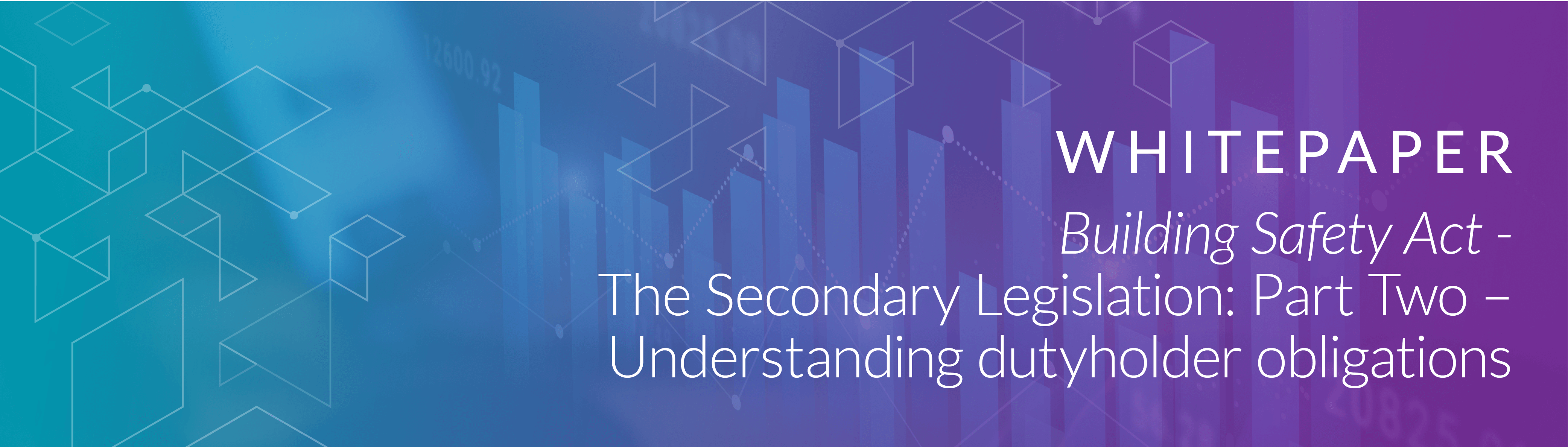 Understanding Building Safety Act dutyholder obligations - Whitepapers ...