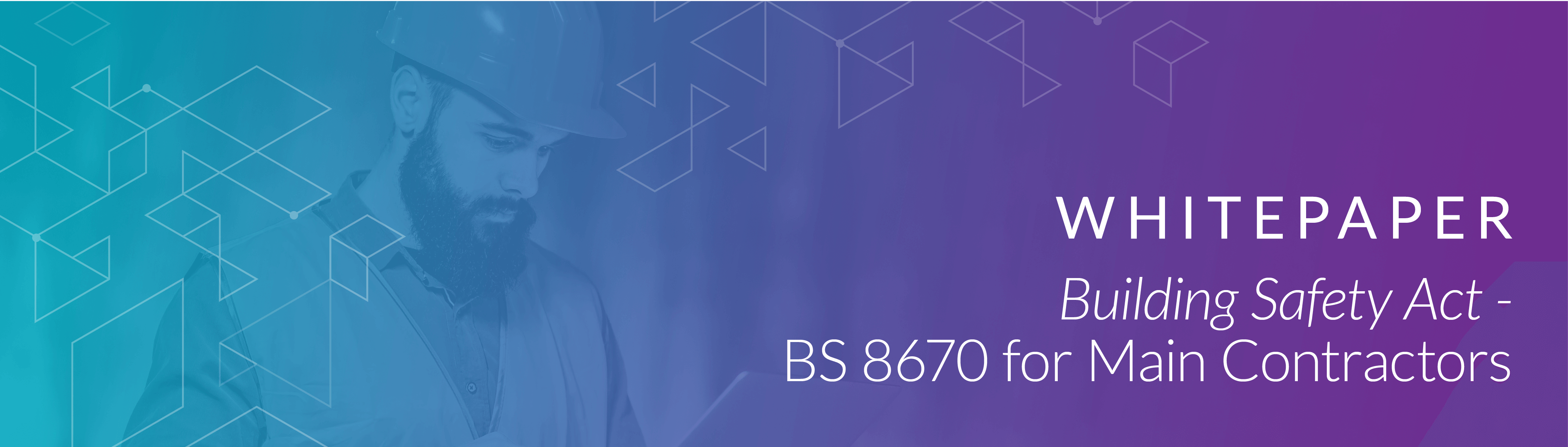 Building Safety Act: BS 8670 for main contractors - Whitepapers ...